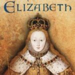 Elizabeth I books - my top picks - The Elizabeth Files